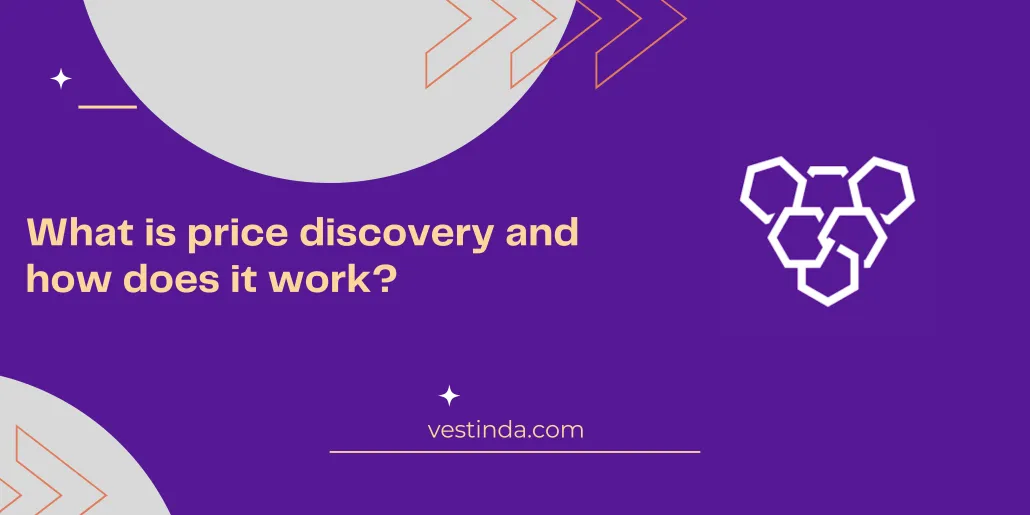 What is price discovery and how does it work? – Vestinda