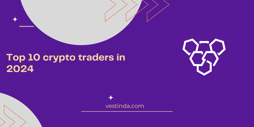 Top 10 crypto traders in 2024 – Vestinda