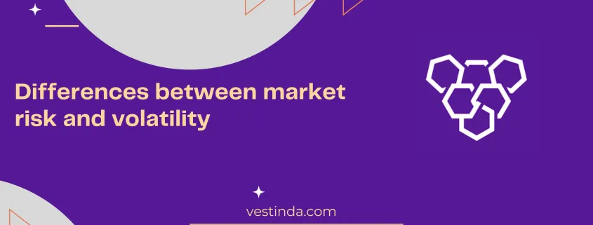 What is the difference between market risk and market volatility – Vestinda