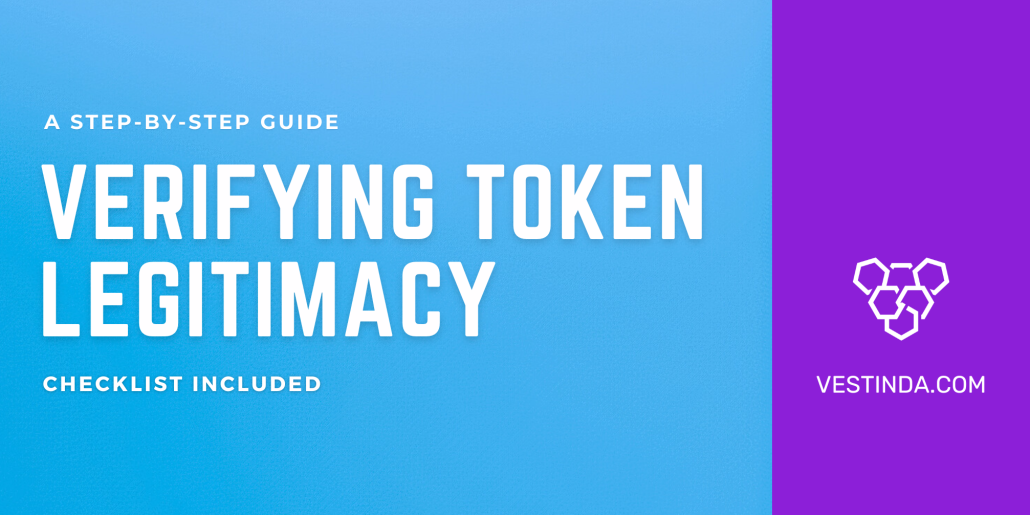 A Step-by-Step Guide to Verifying Token Legitimacy – Vestinda
